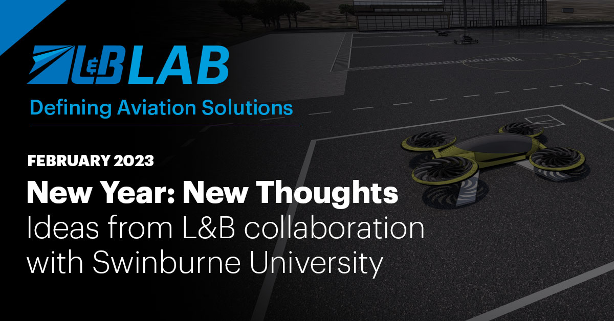 L&B Lab - Volume 4 Issue 1 - Landrum & Brown Incorporated