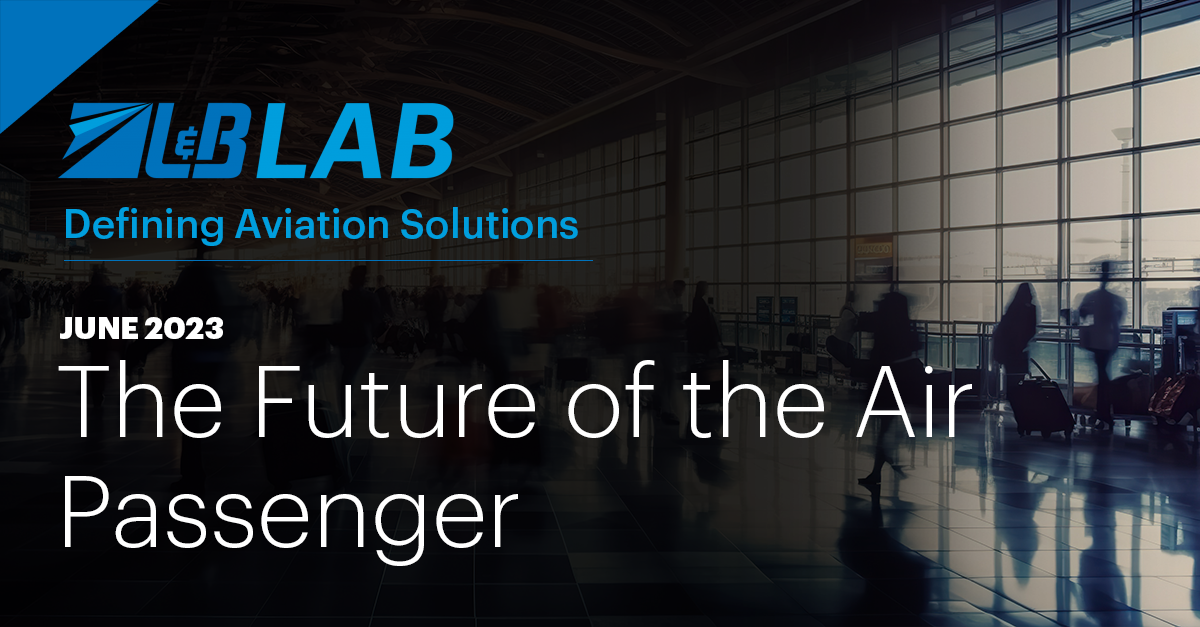 L&B Lab - Volume 4 Issue 2 - Landrum & Brown Incorporated